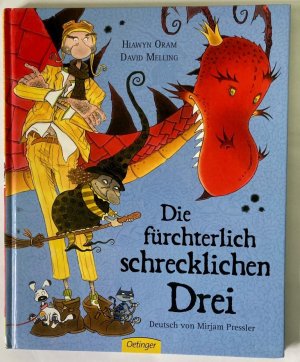 „Oram, Hiawyn / Melling, Die fürchterlich schrecklichen Drei“ – Bücher ...