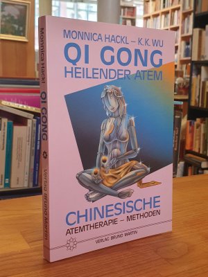 „Qi-gong - Heilender Atem - Chinesische …“ – Bücher gebraucht ...