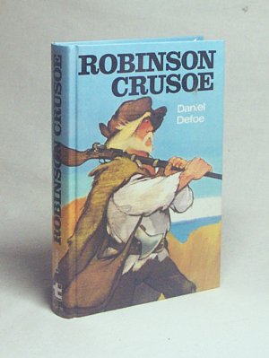 „Robinson Crusoe / Daniel Defoe.“ – Bücher gebraucht, antiquarisch ...