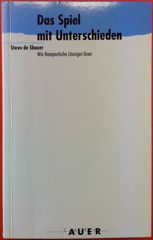 „Das Spiel mit Unterschieden – Wie therapeutische Lösungen …“ – Bücher ...