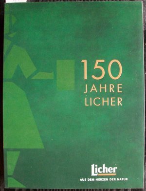 „150 Jahre Licher - Aus dem Herzen der Natur“ – Buch gebraucht kaufen ...