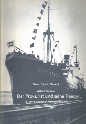 „Hans-Günther Wentzel, Der Prokurist und seine Reeder“ – Bücher ...