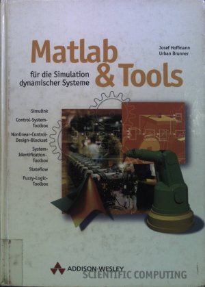 „Matlab und Tools : für die Simulation dynamischer Systeme ;“ – Bücher ...