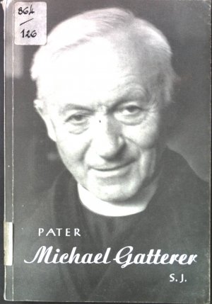 „P. Michael Gatterer S.“ (Engelbert Maas) – Buch antiquarisch kaufen ...