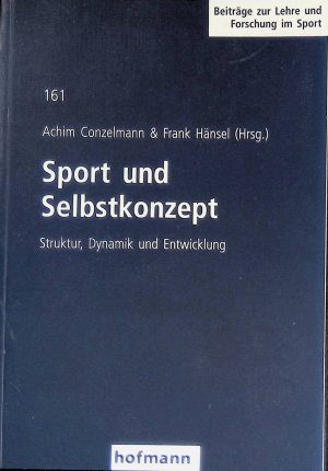 „Sport und Selbstkonzept : Struktur, Dynamik und Entwicklung.“ – Bücher ...