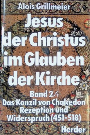 „Jesus der Christus im Glauben der Kirche; BAND 2/1 Das Konzil von ...