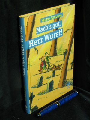„Mach`s gut, Herr Wurst!“ – Bücher gebraucht, antiquarisch & neu kaufen