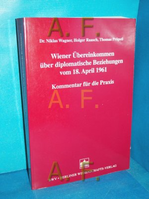 „Wagner, Niklas Dominik, Wiener Übereinkommen über diplomatische Beziehungen vom April 1961 ...