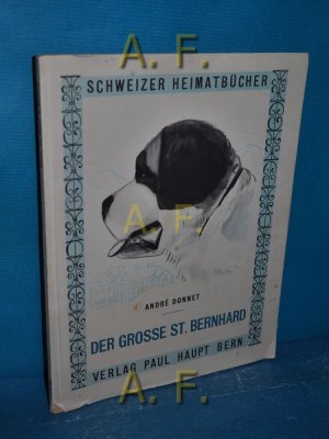„André Donnet, Der grosse Bernhard“ – Bücher gebraucht, antiquarisch ...