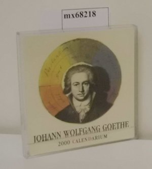 „Johann Wolfgang Goethe Calendarium 2000 Tischkalender mit …“ – Buch gebraucht kaufen ...