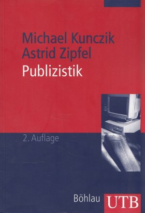 „Kunczik Michael Und Astrid Zipfel -“ – Bücher gebraucht, antiquarisch ...