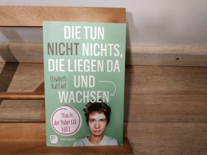 „Elisabeth Raffauf, Die tun nicht nichts die liegen da und wachsen ...