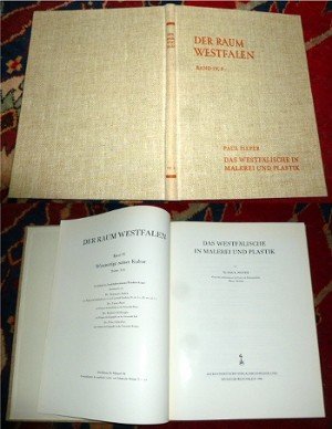 „Das Westfälische in Malerei und Plastik - Der Raum Westfalen Band IV ...
