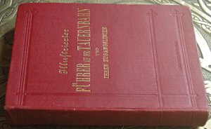 „Illustrirter Führer auf der Tauernbahn und ihre Zugangslinien ...