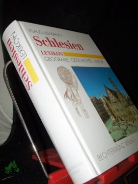 „Schlesien Lexikon Geografie Geschichte Kultur / Klaus Ullmann ...