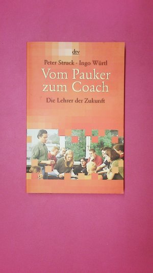 „Struck, Peter, Würtl, Vom Pauker zum Coach Die Lehrer der Zukunft ...