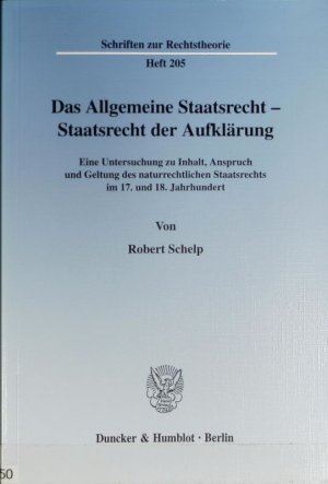 „Robert Schelp, Das Allgemeine Staatsrecht - Staatsrecht der Aufklärung ...