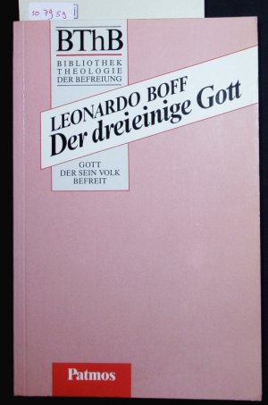 „Leonardo Boff, Der dreieinige Gott“ – Bücher gebraucht, antiquarisch ...