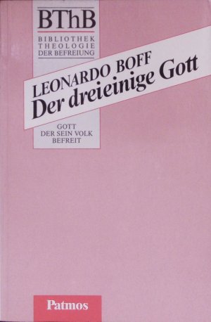 „Leonardo Boff, Der dreieinige Gott“ – Bücher gebraucht, antiquarisch ...
