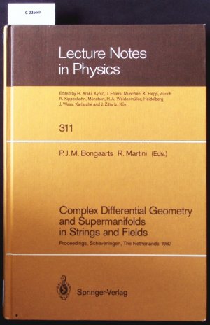„Complex differential geometry and supermanifolds in strings and fields Proceedings“ – Bücher ...