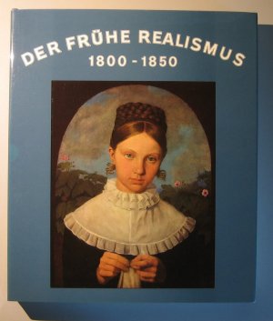 „Der frühe Realismus in Deutschland, 1800 - 1850.“ – Bücher gebraucht ...