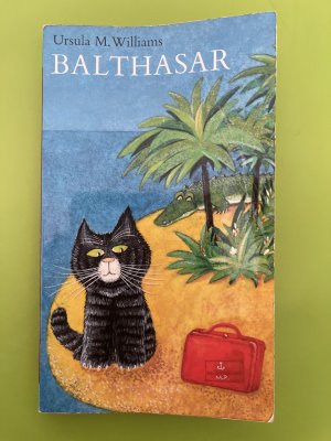 „Balthasar oder die neun Leben eines Schiffskaters“ – Bücher gebraucht ...
