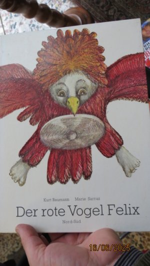 „Baumann, Kurt / Sarraz, Der rote Vogel Felix“ – Bücher gebraucht ...