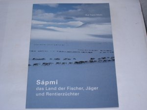 „Outi Tuomi-Nikula, Sápmi - das Land der Fischer Jäger und ...