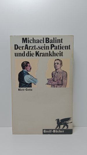 „Der Arzt, sein Patient und die Krankheit“ (Michael Balint) – Buch gebraucht kaufen – A02KoodI01ZZI