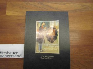 „Als Photographieren noch ein Abenteuer war.“ – Bücher gebraucht ...