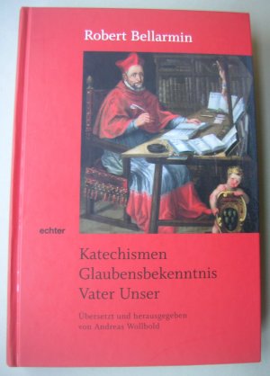 „Katechismen.“ (Robert Bellarmin) – Buch Erstausgabe kaufen – A02Mcmhz01ZZ9