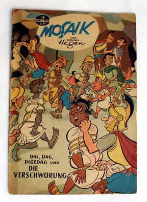 „Mosaik Nr. 17 Dig, Dag, Digedag und Die Verschwörung“ (Hannes Hegen ...