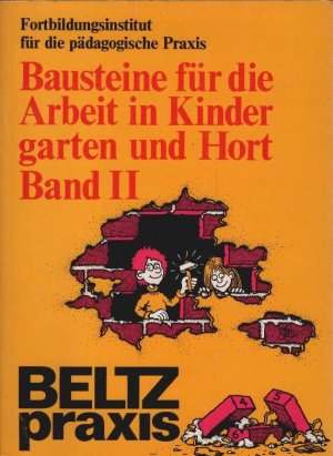 „Bausteine für die Arbeit in Kindergarten und Hort; Teil: Bd.“ – Bücher ...