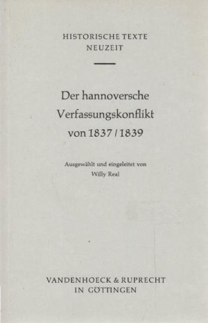 „Der hannoversche Verfassungskonflikt von 1837.“ (Real, Willy ) – Buch ...