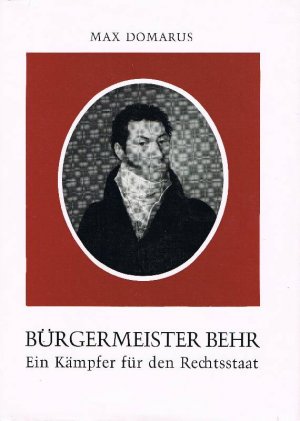„Max Domarus, Bürgermeister Behr - Ein Kämpfer für den Rechtsstaat ...