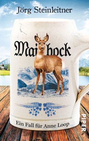 „Maibock Ein Fall für Anne Loop Anne-Loop-Reihe“ – Bücher gebraucht, antiquarisch & neu kaufen