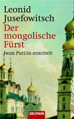 „Der mongolische Fürst Iwan Putilin ermittelt Goldmann Allgemeine“ – Bücher gebraucht ...