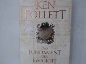 „Follett, Ken, Das Fundament der Ewigkeit Historischer Roman ...