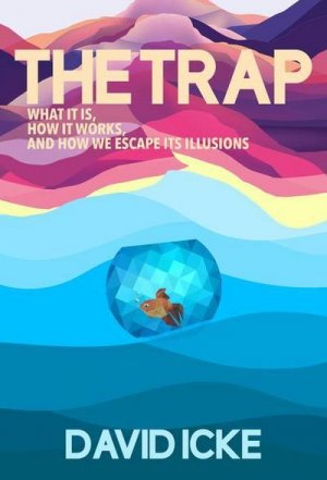 „David Icke, The Trap“ – Bücher gebraucht, antiquarisch & neu kaufen