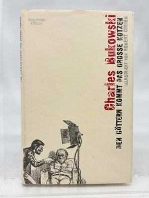 „Bukowski, Charles und Barbara Thoben, Den Göttern kommt das grosse ...