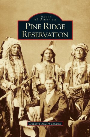 „Pine Ridge Reservation, South Dakota“ – Bücher gebraucht, antiquarisch ...