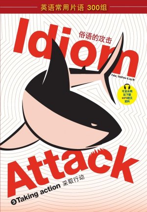 „Idiom Attack 3 - English Idioms & Phrases for Taking Action“ – Bücher ...