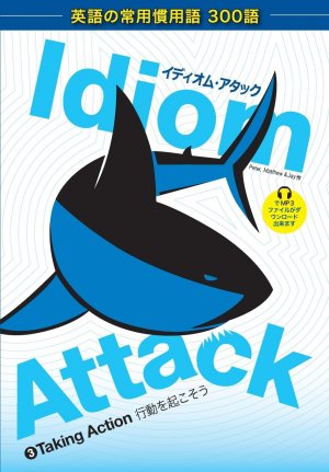 „Idiom Attack 3 - English Idioms & Phrases for Taking Action“ – Bücher ...