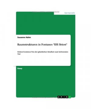 „Susanne Hahn, Raumstrukturen in Fontanes "Effi Briest"“ – Bücher ...