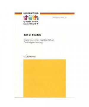 „zeit im blickfeld ergebnisse einer repräsentativen zeitbudgeterhebung ...