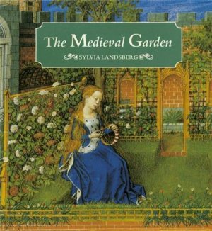 „Medieval Garden, The“ – Bücher gebraucht, antiquarisch & neu kaufen