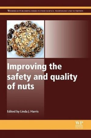 „Improving the Safety and Quality of Nuts“ (Linda J Harris) – Buch neu ...