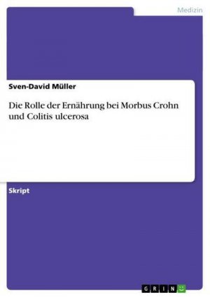 „Die Rolle der Ernährung bei Morbus Crohn und Colitis …“ – Bücher ...