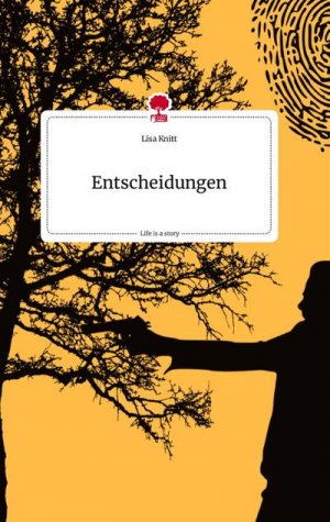 „Lisa Knitt, Entscheidungen Life is a Story - story one“ – Bücher ...