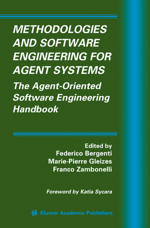 „Methodologies and Software Engineering for Agent Systems The Agent ...